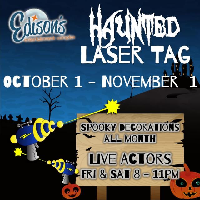 Edison’s to feature Haunted Laser Tag in October | RiverBender.com